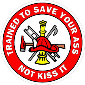 Firefighter Scramble Trained To Save Your Ass - Vinyl Sticker at ...