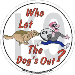 K-9 Who Let The Dog's Out - Decal at Sticker Shoppe