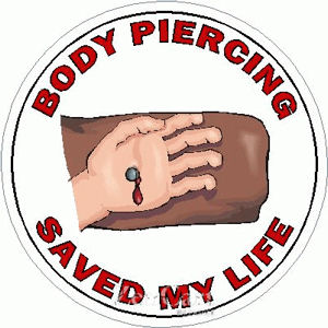 Body Piercing Saved My Life - Sticker at Sticker Shoppe