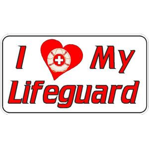 I Love My Lifeguard - Decal at Sticker Shoppe