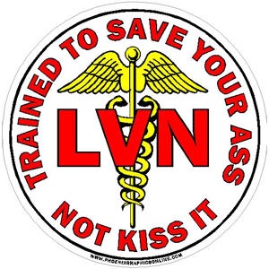 LVN Trained To Save Your Ass Vinyl Sticker at Sticker Shoppe