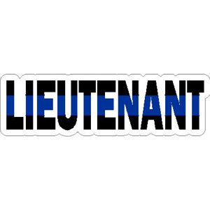 Thin Blue Line Lieutenant - Sticker at Sticker Shoppe