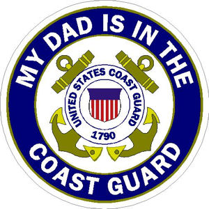 My Dad Is In The Coast Guard Vinyl Sticker at Sticker Shoppe