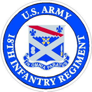 US Army 18th Infantry Regiment - Sticker at Sticker Shoppe