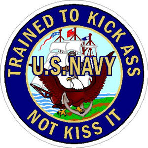 U.S. Navy Trained To Kick Ass Not Kiss It Vinyl Sticker at Sticker Shoppe