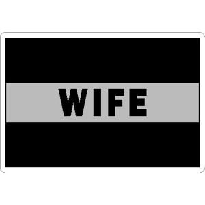 Thin Silver Line Wife - Sticker at Sticker Shoppe