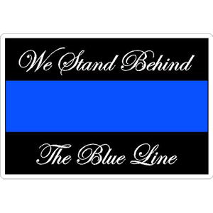 Thin Blue Line We Stand Behind The Blue Line - Sticker at Sticker Shoppe