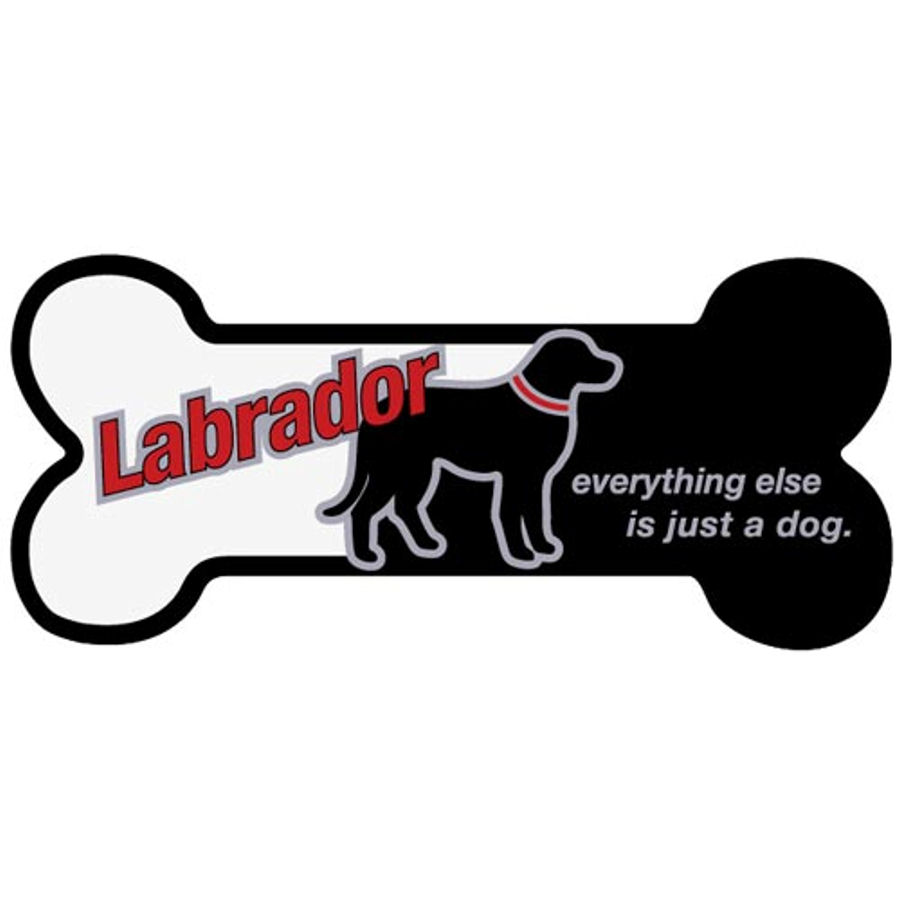 Labrador, Everything Else Is Just A Dog - Bone Magnet at Sticker Shoppe