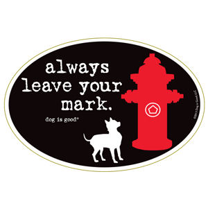 Always Leave Your Mark - Oval Magnet at Sticker Shoppe