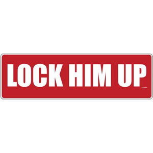 Lock Him Up - Bumper Sticker at Sticker Shoppe