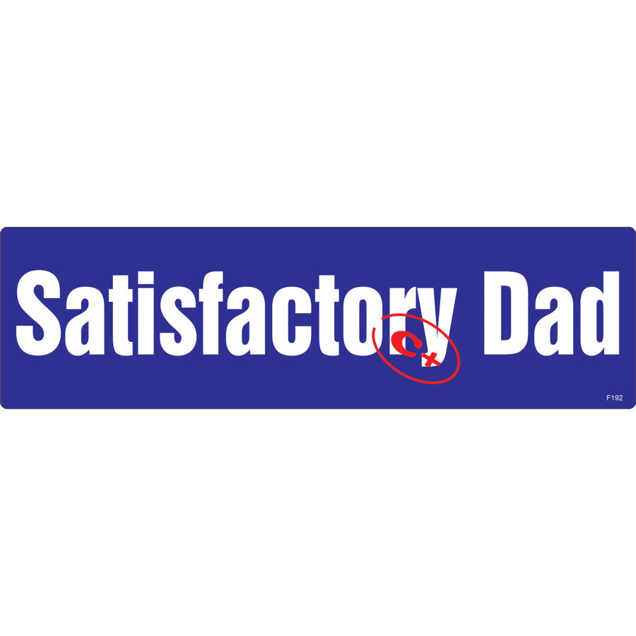 Satisfactory Dad C+ - Vinyl Sticker at Sticker Shoppe
