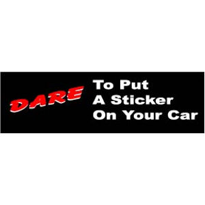 Dare To Put A Magnet On Your Car - Bumper Magnet at Sticker Shoppe