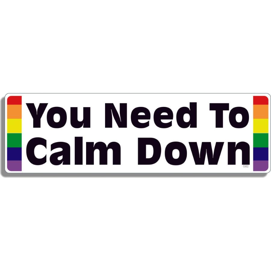 You Need To Calm Down LGBTQ - Bumper Sticker at Sticker Shoppe
