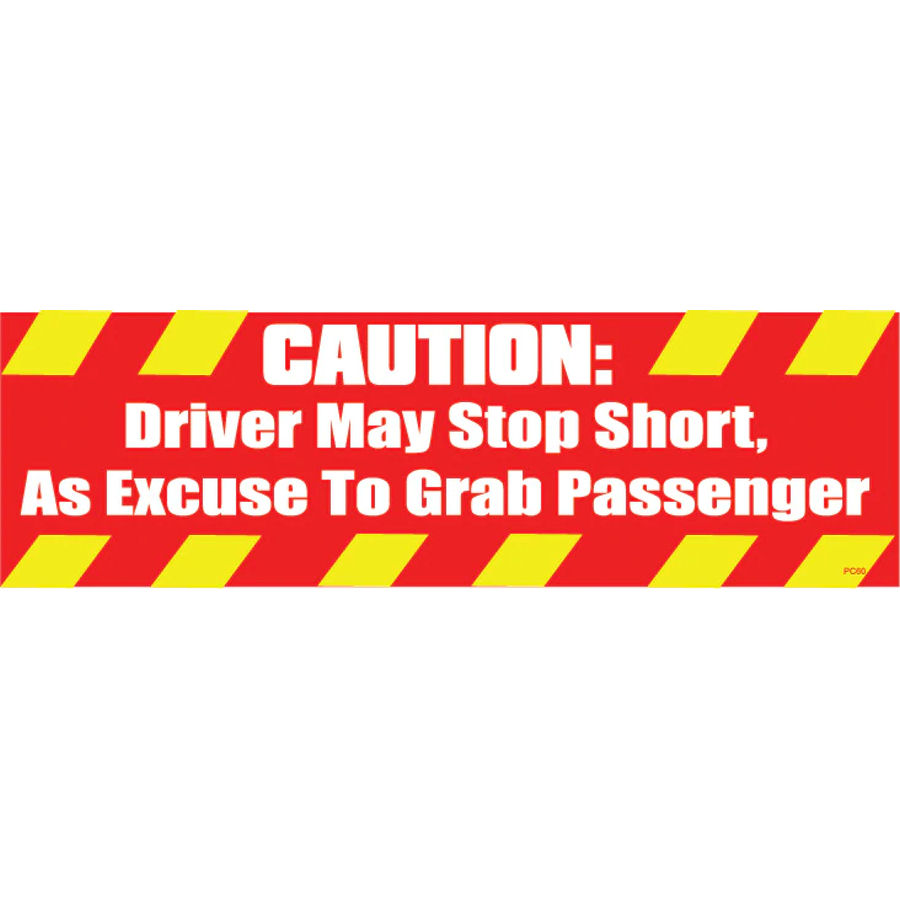 Caution: Driver May Stop Short As Excuse To Grab Passenger - Bumper ...