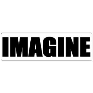 Imagine - Bumper Sticker at Sticker Shoppe