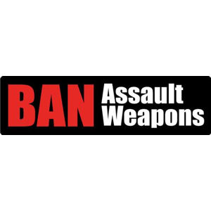 Ban Assault Weapons - Bumper Sticker at Sticker Shoppe