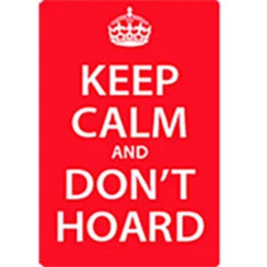 Keep Calm And Don't Hoard - Vinyl Sticker at Sticker Shoppe