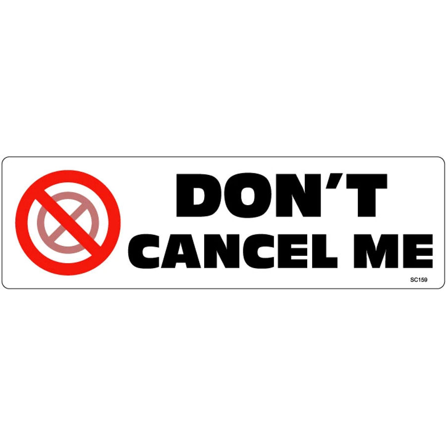 Don't Cancel Me - Bumper Sticker at Sticker Shoppe