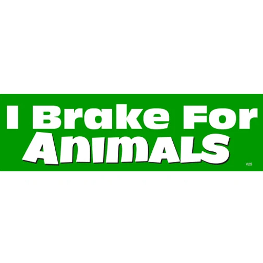 I Brake For Animals - Bumper Magnet at Sticker Shoppe