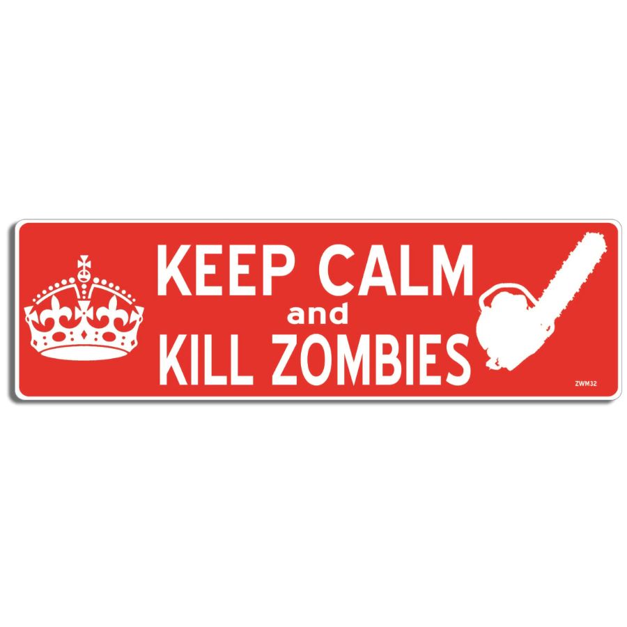 Keep Calm And Kill Zombies - Vinyl Sticker at Sticker Shoppe