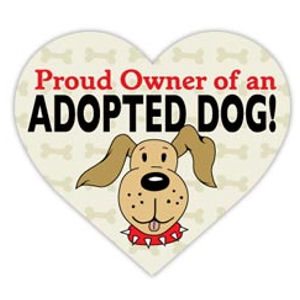 Proud Owner Of An Adopted Dog - White Heart Magnet at Sticker Shoppe