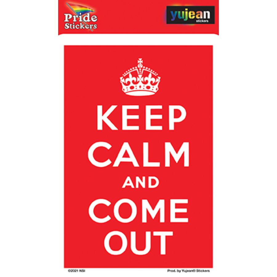 Keep Calm & Come Out - Vinyl Sticker at Sticker Shoppe