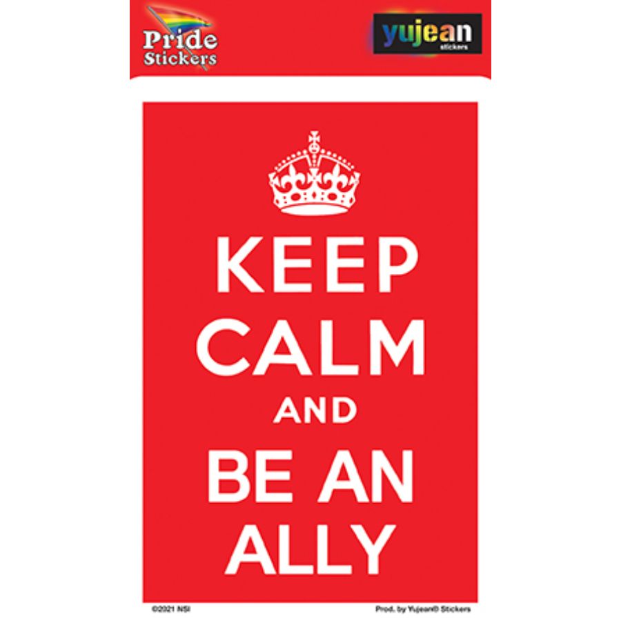 Keep Calm & Be An Ally - Vinyl Sticker at Sticker Shoppe