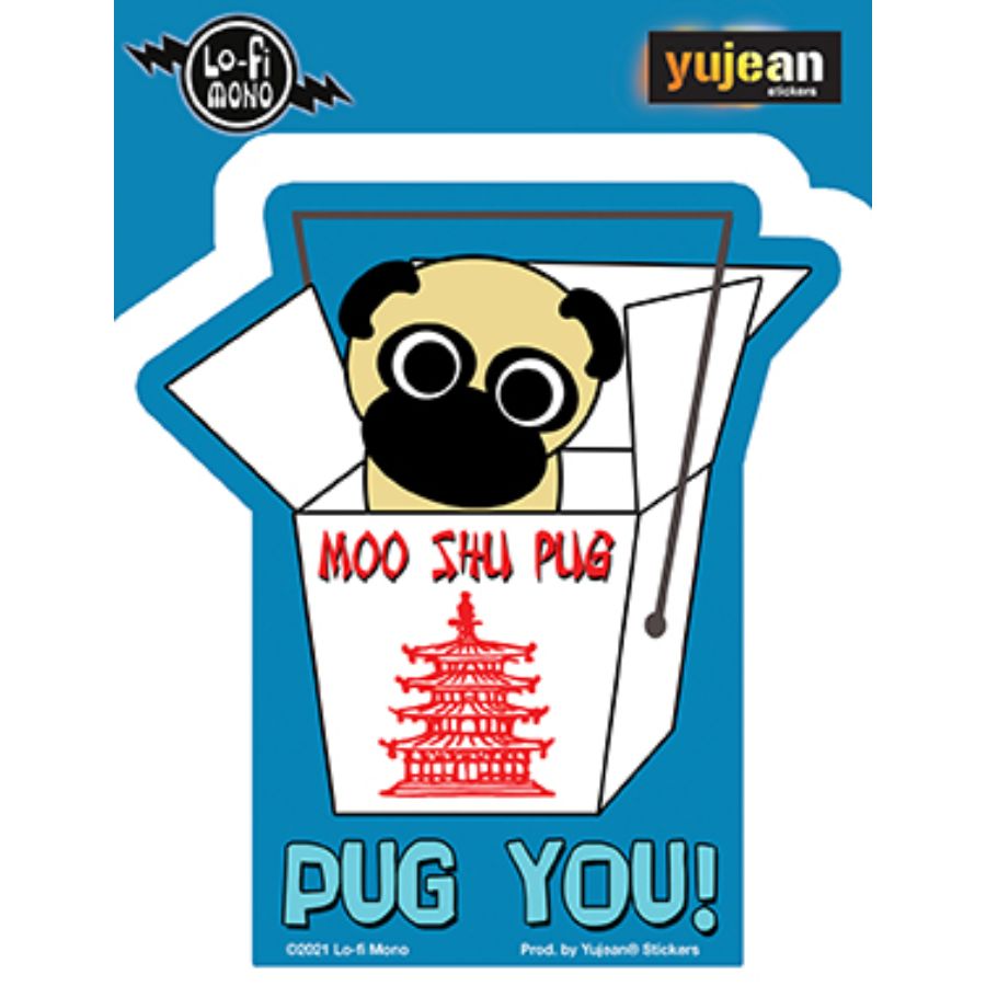 Moo Shu Pug You - Vinyl Sticker at Sticker Shoppe