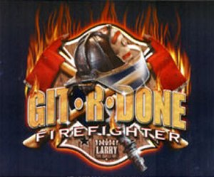 Git R Done Firefighter - Static Cling at Sticker Shoppe