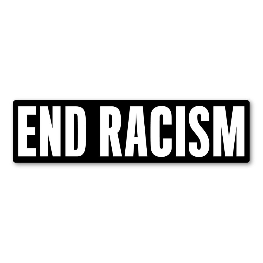 End Racism - Bumper Magnet at Sticker Shoppe