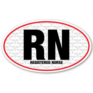 Registered Nurse RN Message - Oval Magnet at Sticker Shoppe