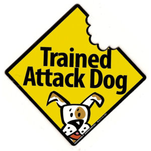 Trained Attack Dog - Sticker at Sticker Shoppe