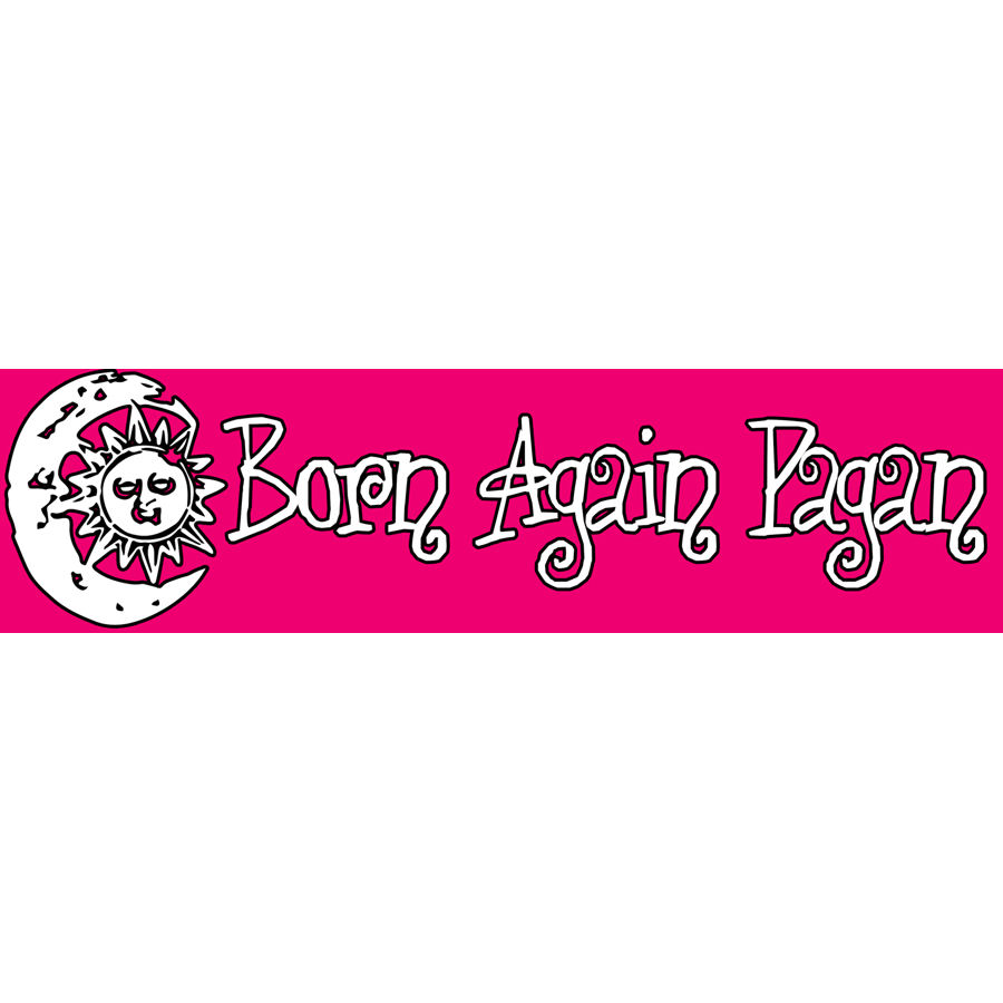 Born Again Pagan - Bumper Sticker at Sticker Shoppe