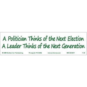 Politician Thinks Of Next Election Leader Thinks Of Next Generation ...