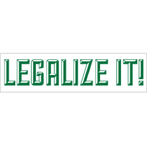 Legalize It - Bumper Sticker at Sticker Shoppe