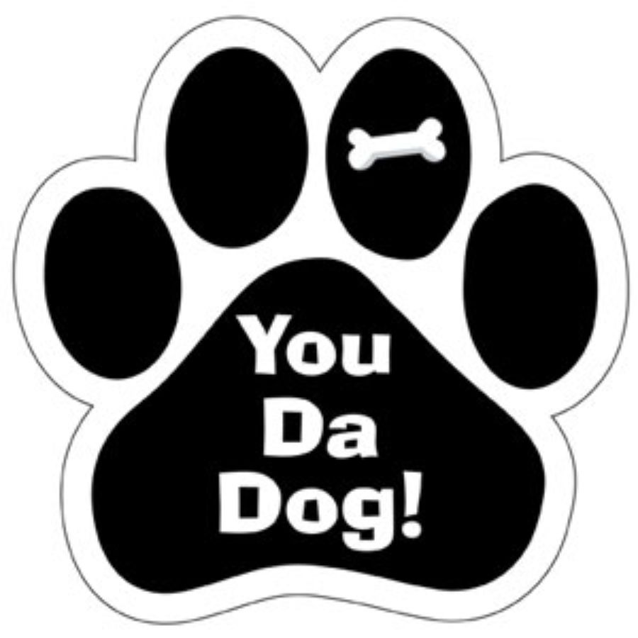 You Da Dog! - Paw Magnet at Sticker Shoppe