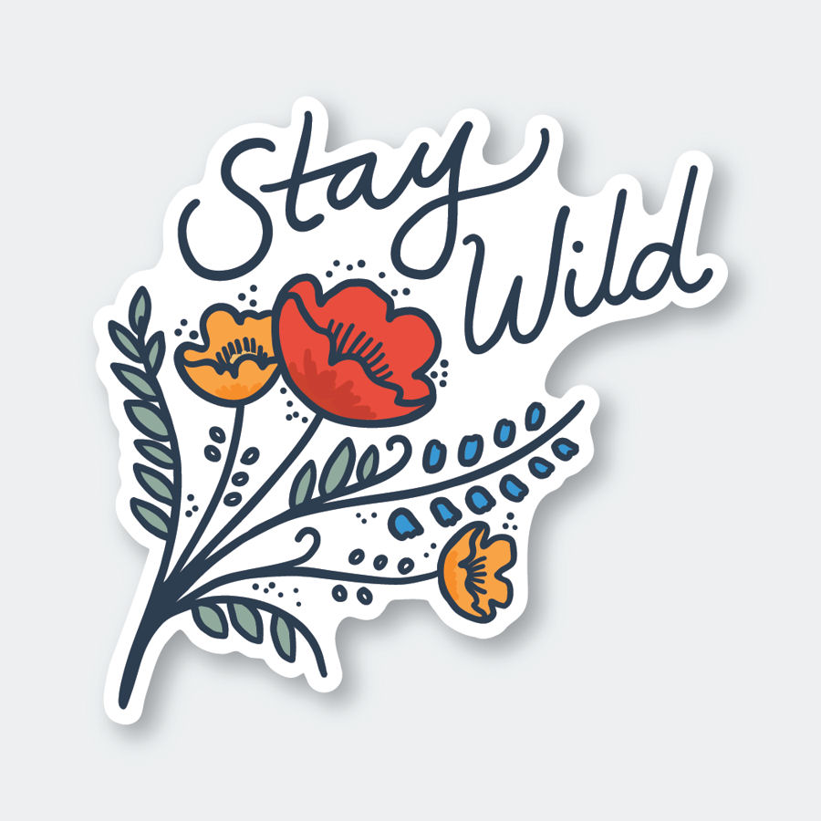 Stay Wild Wildflowers - Vinyl Sticker at Sticker Shoppe
