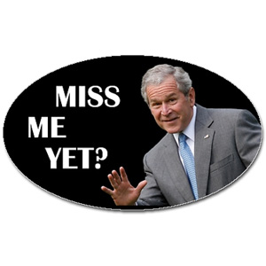 George Bush Miss Me Yet - Oval Sticker at Sticker Shoppe