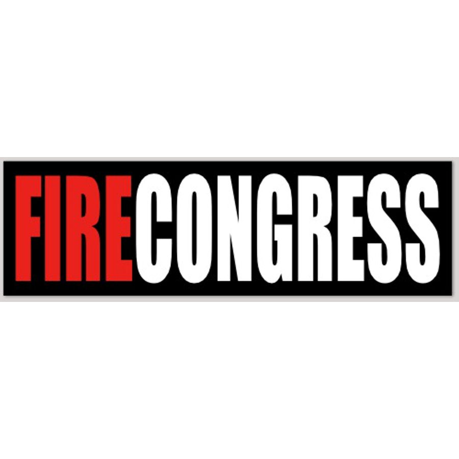 Fire Congress - Bumper Sticker at Sticker Shoppe