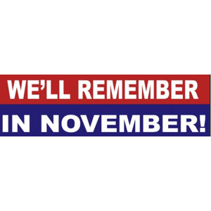 We'll Remember In November - Bumper Sticker at Sticker Shoppe
