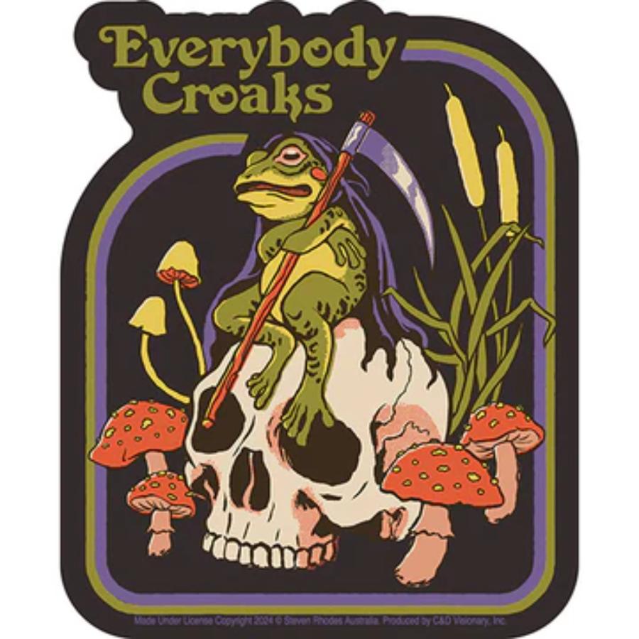 Steven Rhodes Everybody Croaks - Vinyl Sticker at Sticker Shoppe