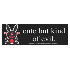 Happy Bunny Cute But Evil - Vinyl Sticker at Sticker Shoppe