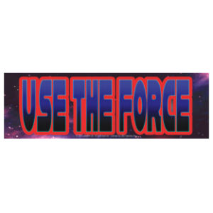 Star Wars Use The Force - Vinyl Sticker at Sticker Shoppe