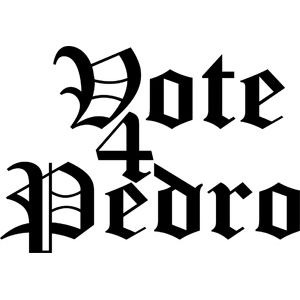 Vote For Pedro - White Rub On Sticker at Sticker Shoppe