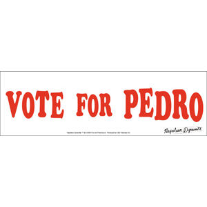 Vote For Pedro - Sticker at Sticker Shoppe