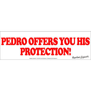 Pedro Offers You His Protection - Vinyl Sticker at Sticker Shoppe