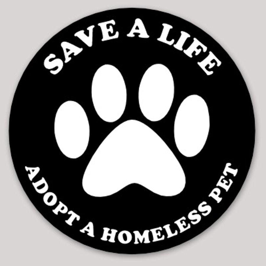 Save A Life Adopt A Homeless Pet Black - Vinyl Sticker at Sticker Shoppe