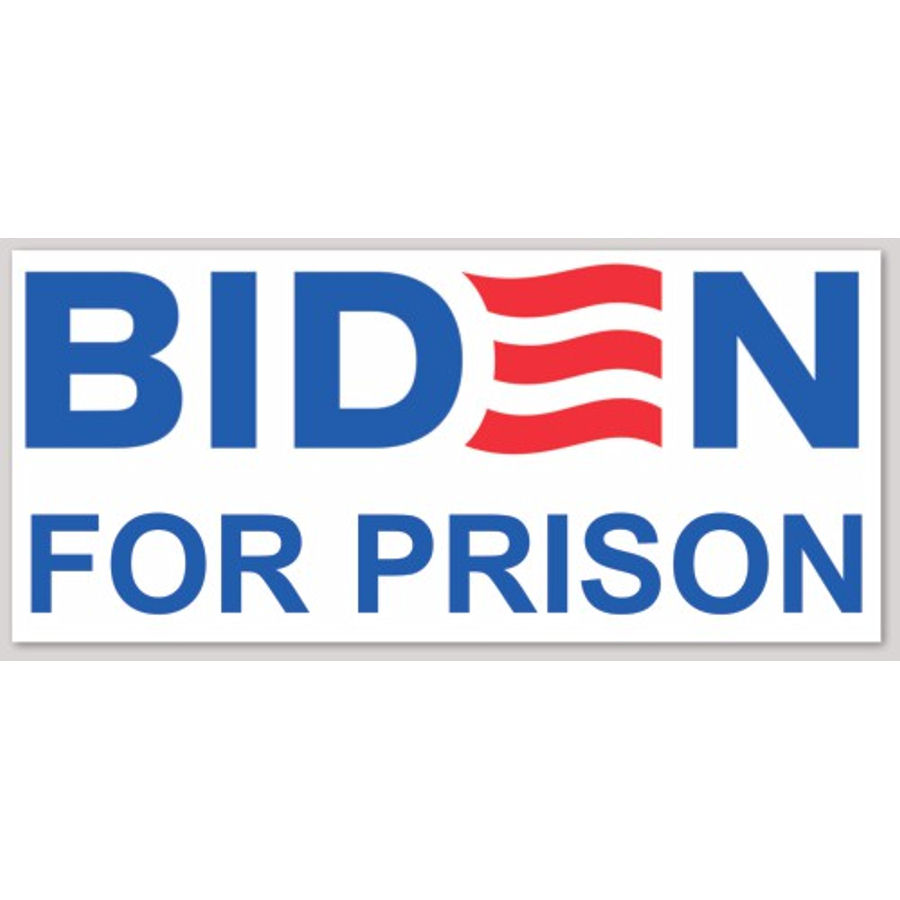 Joe Biden For Prison - Bumper Sticker at Sticker Shoppe