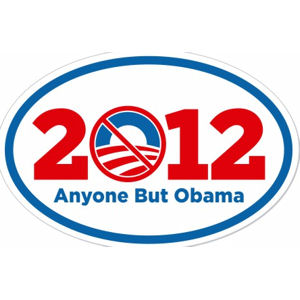 Anyone But Obama 2012 - Oval Sticker at Sticker Shoppe