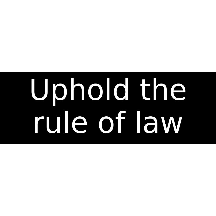 Uphold the rule of law - Bumper Sticker at Sticker Shoppe